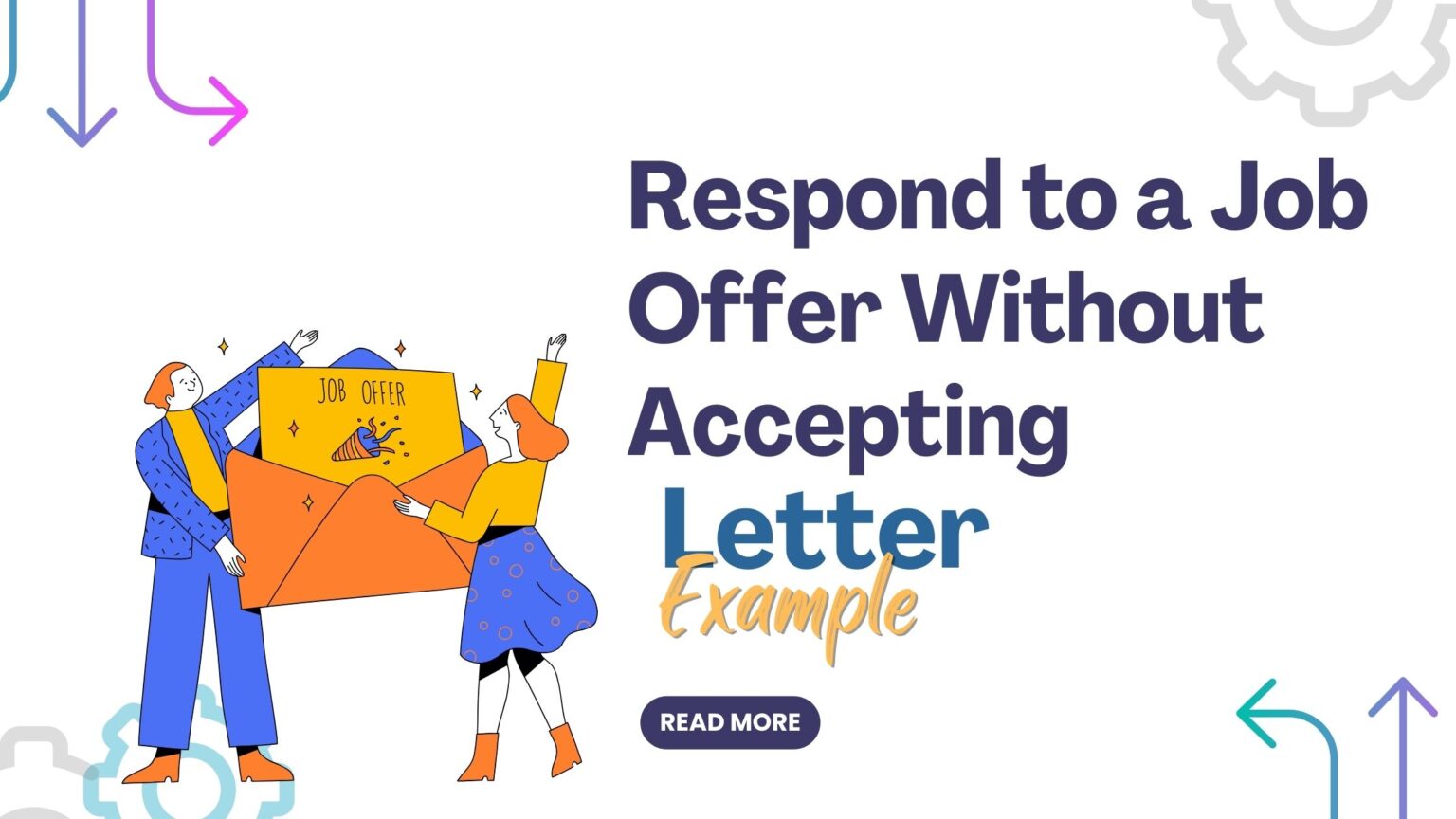 How to respond to a job offer without accepting sample · Orbit Careers